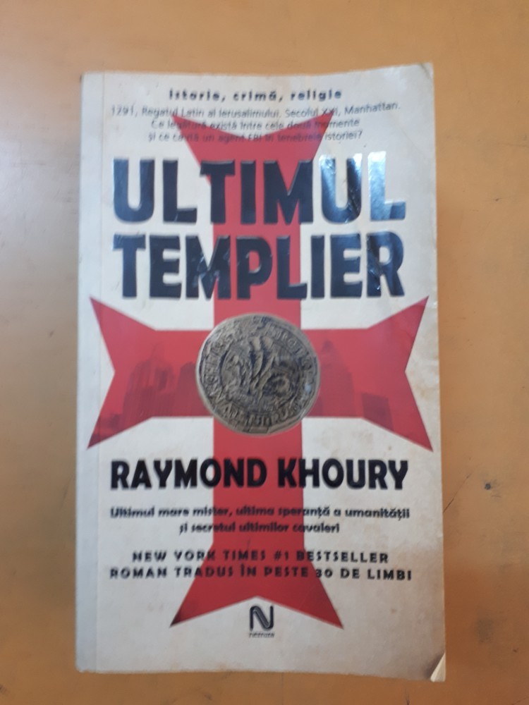 Raymond Khoury, Ultimul templier | arhiva Okazii.ro Raymond Khoury, Ultimul templier | arhiva Okazii.ro