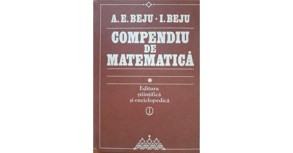 COMPENDIU DE MATEMATICA - Beju | Okazii.ro