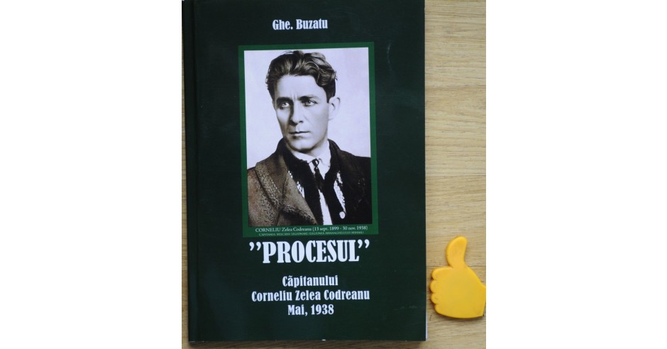 Procesul capitanului Corneliu Zelea Codreanu Gh Buzatu | arhiva Okazii.ro