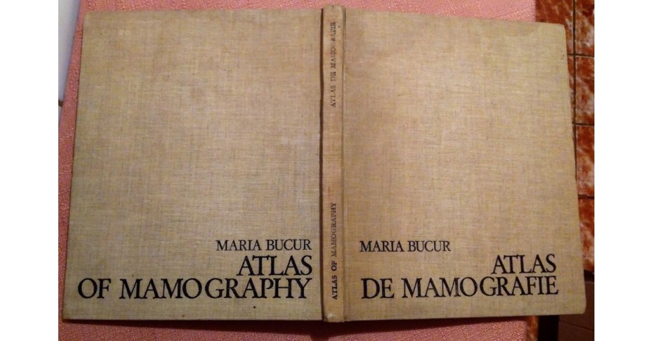 Atlas De Mamografie. Editie bilingava: Romana/Engleza - Maria Bucur ...