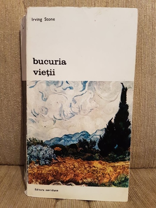 BUCURIA VIETII (VIATA LUI VAN GOGH)-IRVING STONE | Okazii.ro