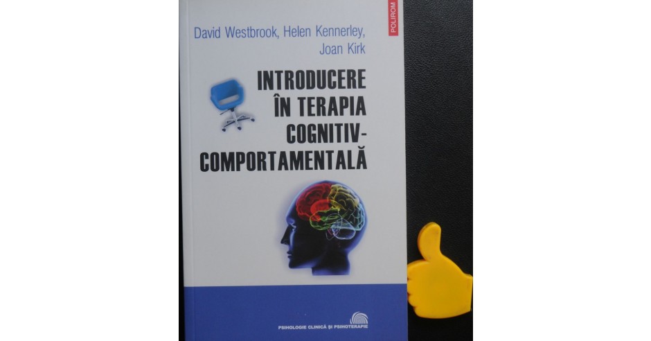Introducere in terapia cognitiv-comportamentala David Westbrook | arhiva Okazii.ro