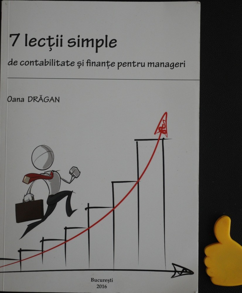 7 lectii simple de contabilitate si finante pentru manageri Dragan Oana ...