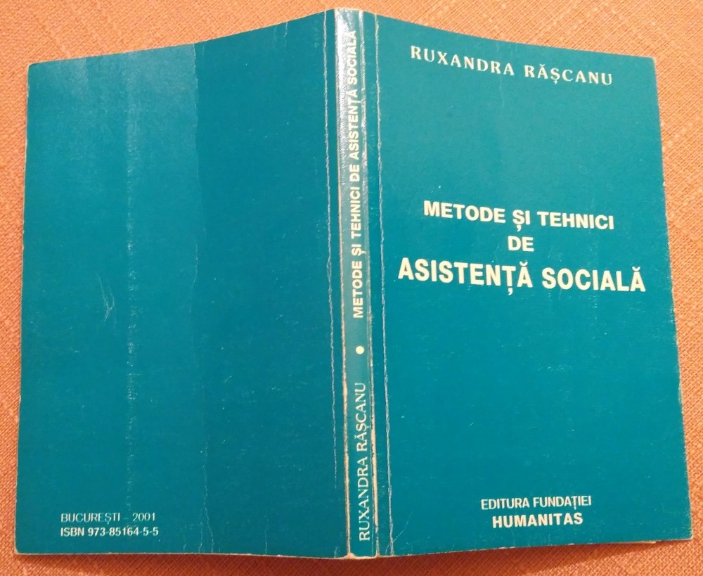 Metode Si Tehnici De Asistenta Sociala - Ruxandra Rascanu | arhiva Okazii.ro