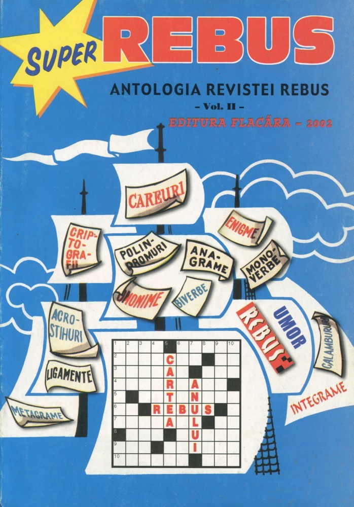almanah rebus Antologia revistei Rebus vol. II 2002 | arhiva Okazii.ro