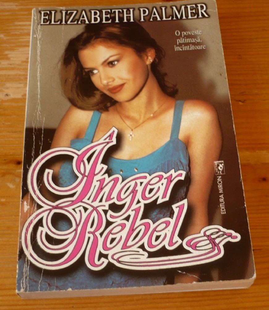 ELIZABETH PALMER ? INGER REBEL, Roman de dragoste | arhiva Okazii.ro