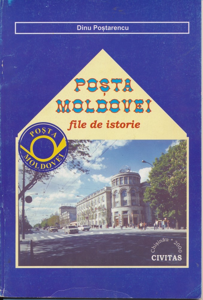 Carte filatelie D. Postarencu 2000 Posta Moldovei - editat Basarabia bilingva | arhiva Okazii.ro