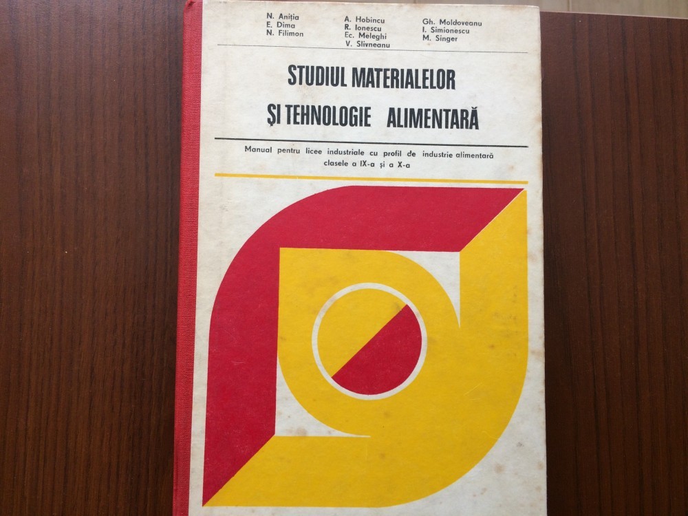 studiul materialelor si tehnologie alimentara manula pt. licee industriale 1978 | arhiva Okazii.ro