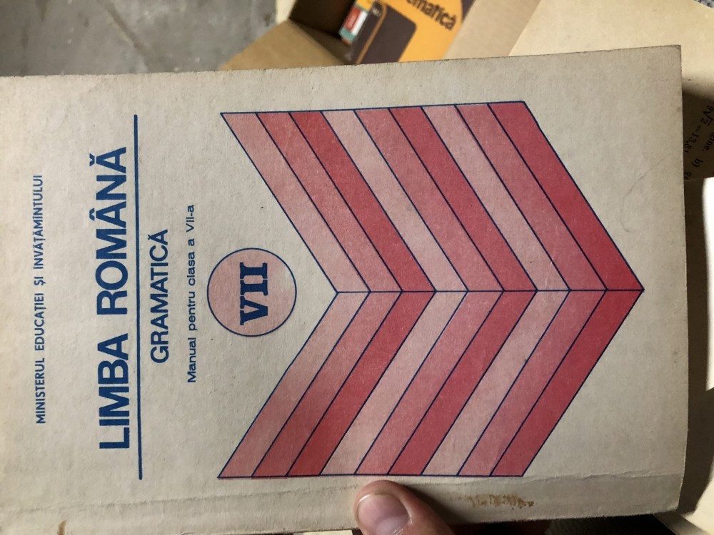 LIMBA ROMANA GRAMATICA CLASA 7-A 1977 REVIZUIT | arhiva Okazii.ro