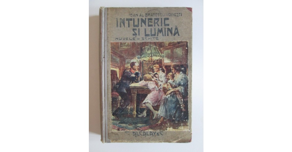 Rara! Intuneric si lumina de I.AL.Bratescu-Voinesti cu autograful ...