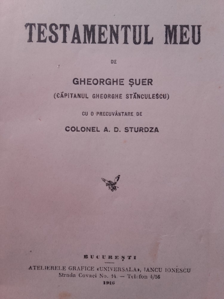 GHEORGHE SUER ? A. D. STURDZA ? TESTAMENTUL MEU, 1916 | arhiva Okazii.ro