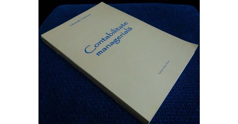 Gheorghe Fatacean - Contabilitate manageriala | arhiva Okazii.ro