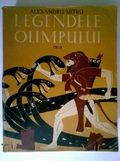 Alexandru Mitru - Legendele olimpului, vol. II Eroii (Format mare) | arhiva Okazii.ro