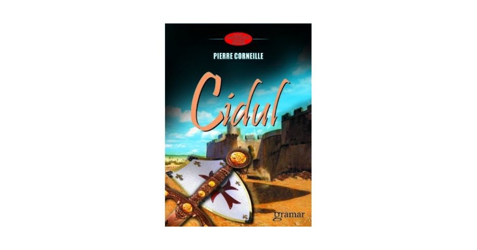 Pierre Corneille - Cidul | Okazii.ro