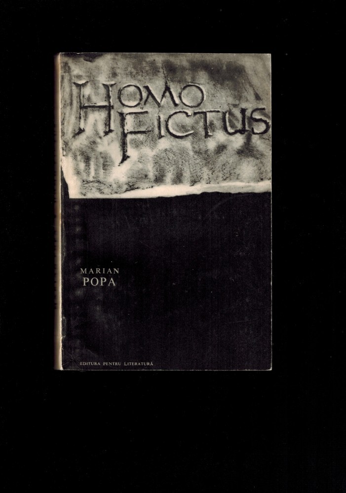 Marian Popa - Homo fictus /eseuri despre personajul literar, vezi ...