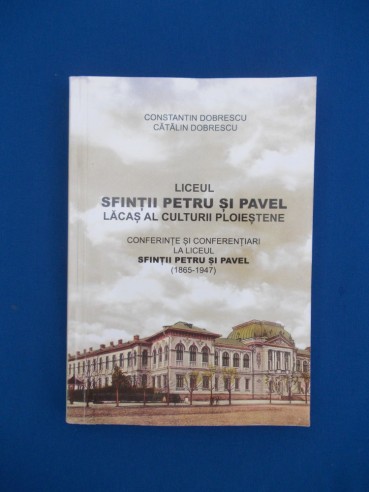 Ploiesti petru pavel in Carti monografie. Cumpara ieftin