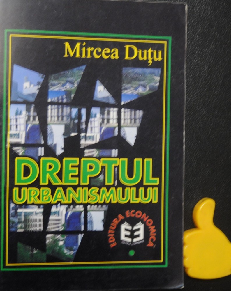 Dreptul urbanismului Mircea Dutu 1998 | arhiva Okazii.ro