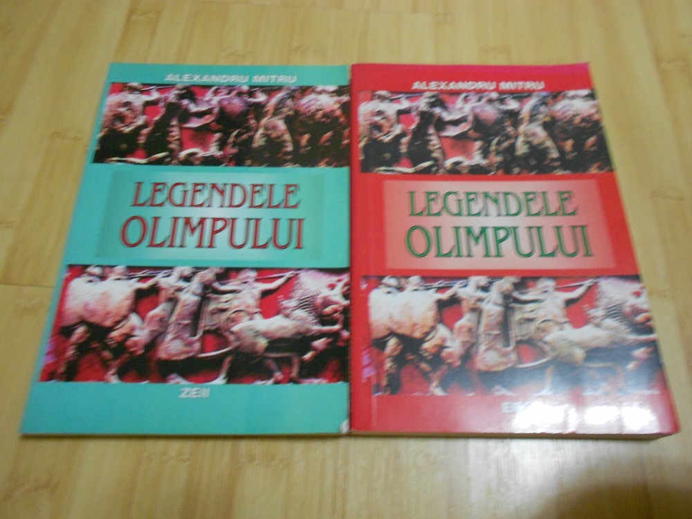 ALEXANDRU MITRU--LEGENDELE OLIMPULUI - 2 VOL. | arhiva Okazii.ro