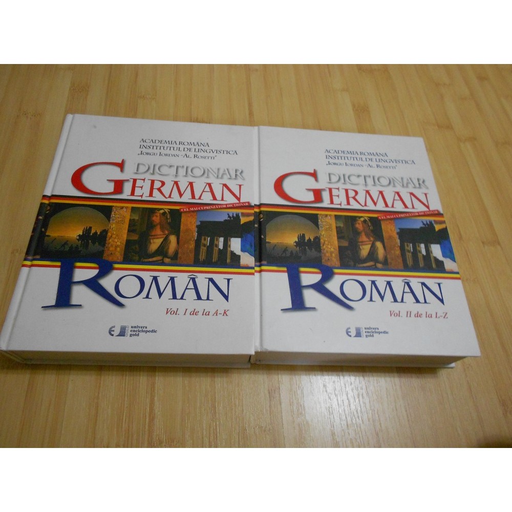 DICTIONAR GERMAN - ROMAN - 2 VOL. -academia romana. | arhiva Okazii.ro