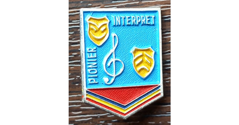 INSIGNA ROMANIA - PIONIER INTERPRET - FARA CLASA, ALUMINIU - TEMATICA ...
