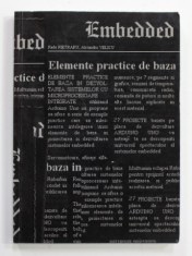ELEMENTE PRACTICE DE BAZA IN DEZVOLTAREA SISTEMELOR CU MICROPROCESOARE ...