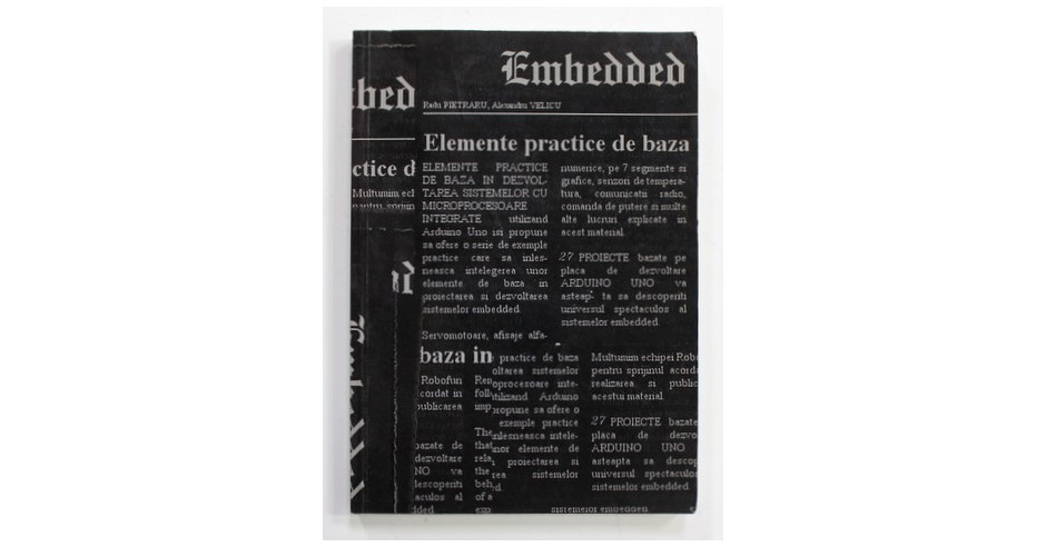 ELEMENTE PRACTICE DE BAZA IN DEZVOLTAREA SISTEMELOR CU MICROPROCESOARE ...