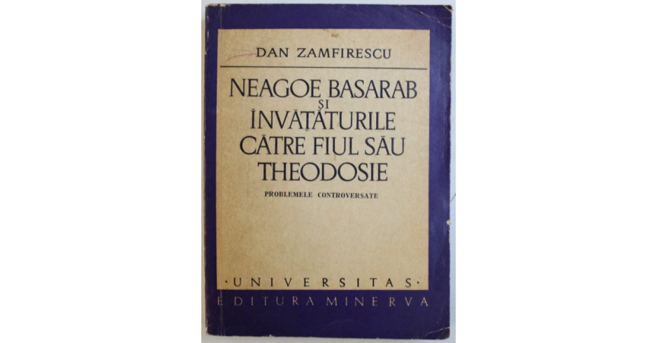 NEAGOE BASARAB SI INVATATURILE CATRE FIUL SAU TEODOSIE - PROBLEME ...