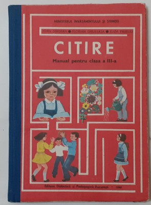 CITIRE - Manual Pentru Clasa a III-a 1990 (3 Foto), Clasa 3, Limba ...