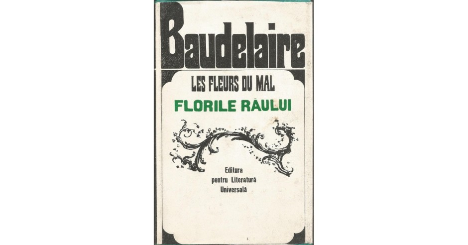 Les fleurs du mal / Florile raului - Charles Baudelaire - (editie ...