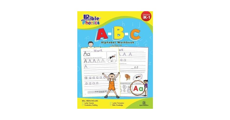 Bible Phonics: A-B-C Alphabet Workbook | arhiva Okazii.ro