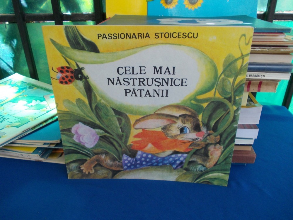 PASSIONARIA STOICESCU - CELE MAI NASTRUSNICE PATANII*ILUSTRATII DOINA ...