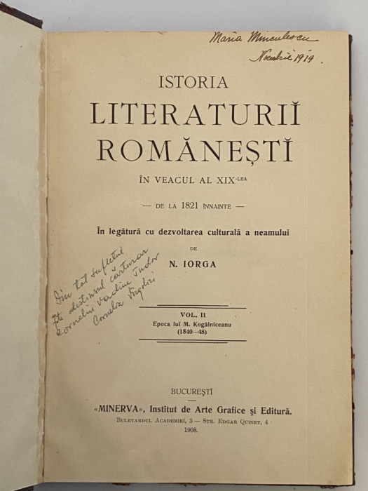 Nicolae Iorga - Istoria Literaturii Romanesti - Prima EDITIE 1908 ...
