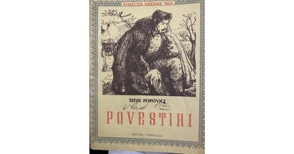 1955 Povestiri - Titus Popovici - col. Ogoare noi, ilustratii Tr ...