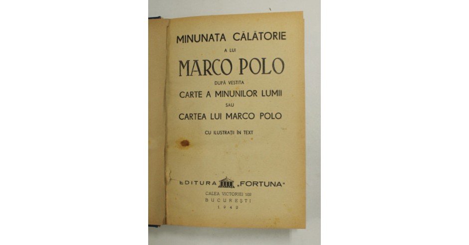 MINUNATA CALATORIE A LUI MARCO POLO DUPA VESTITA CARTE A MINUNILOR ...