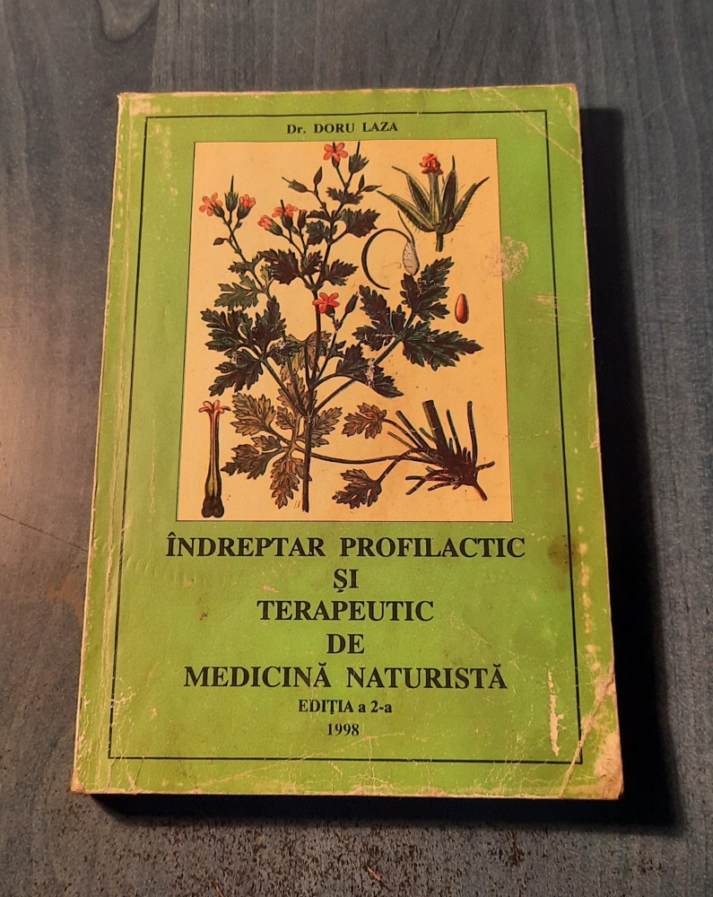 Indreptar profilactic si terapeutic de medicina naturista Doru Laza ...