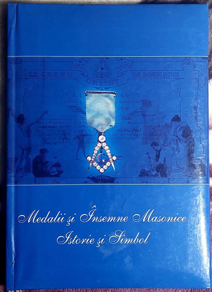 Medalii si insemne masonice Istorie si simbol | arhiva Okazii.ro