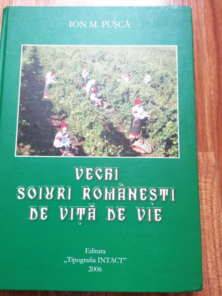 Ion M. Pusca - Vechi soiuri romanesti de vita de vie (viticultura ...