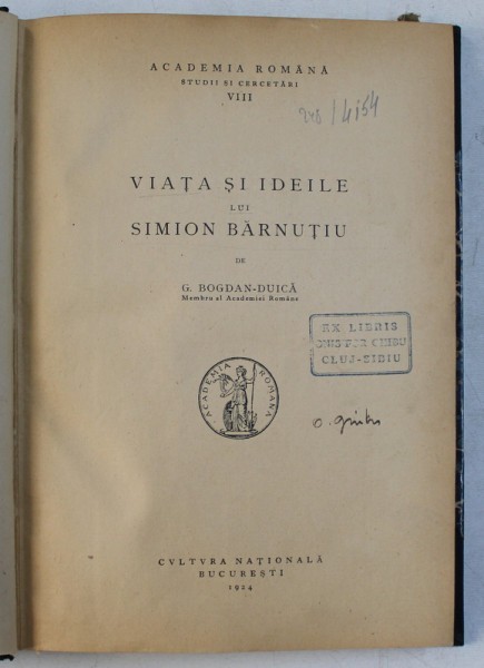 VIATA SI IDEILE LUI SIMION BARNUTIU , 1924 | arhiva Okazii.ro
