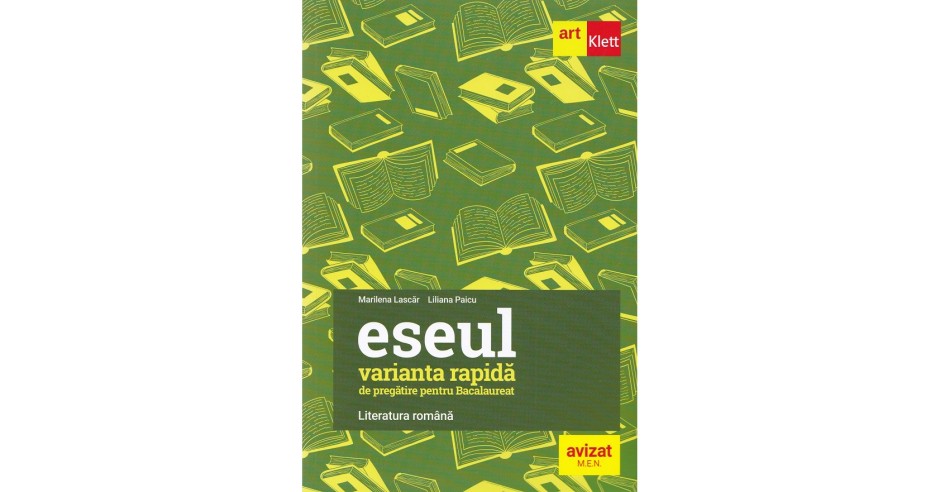 Eseul. Varianta Rapida De Pregatire Pentru Bacalaureat - Liliana Paicu ...