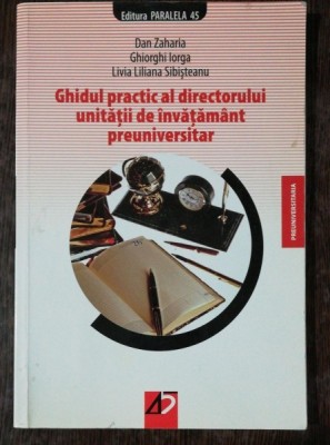 GHIDUL PRACTIC AL DIRECTORULUI UNITATII DE INVATAMANT PREUNIVERSITAR ...