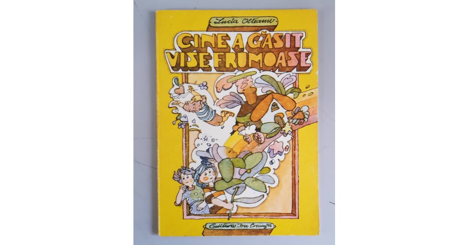 Cine a gasit vise frumoase - Lucia Olteanu | Okazii.ro