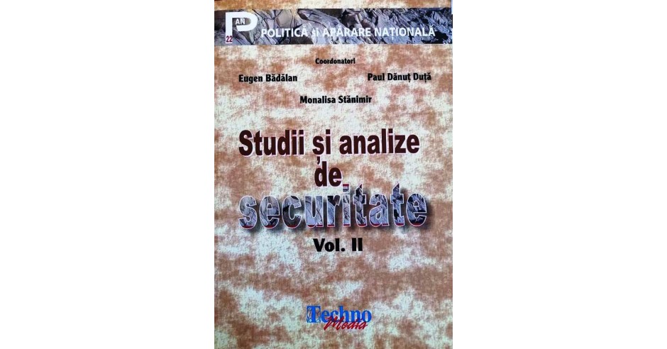 STUDII ?I ANALIZE DE SECURITATE VOL.2 - EUGEN BADALAN, PAUL DANU? DU?A ...