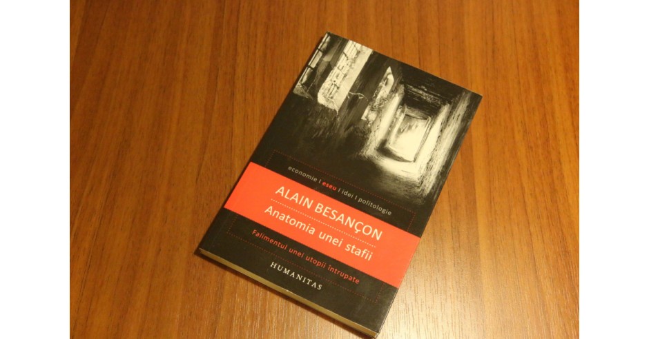 Alain Besançon - „Anatomia unei stafii” (2014) | Okazii.ro