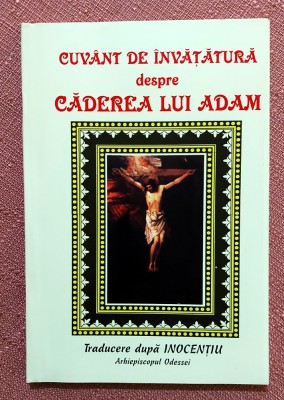 Cuvant de invatatura despre caderea lui Adam (partea I)- Traducere dupa ...