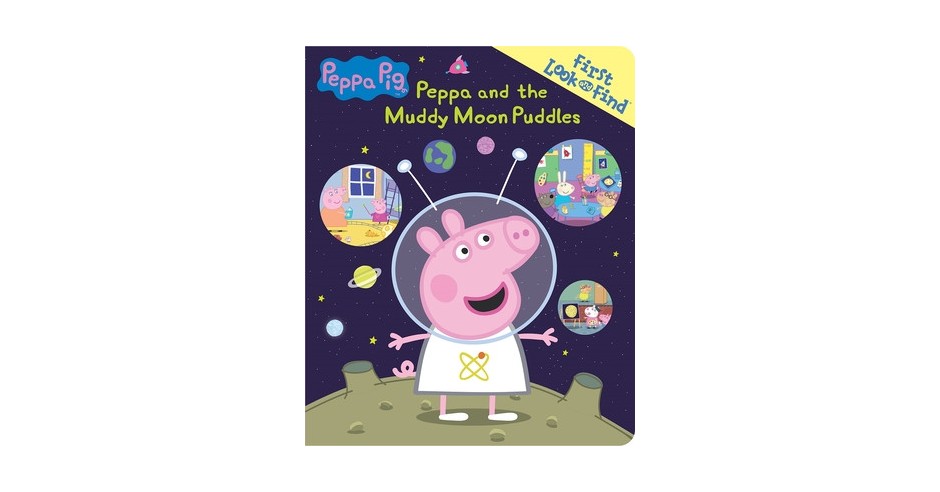 Peppa Pig: Peppa and the Muddy Moon Puddles: First Look and Find ...