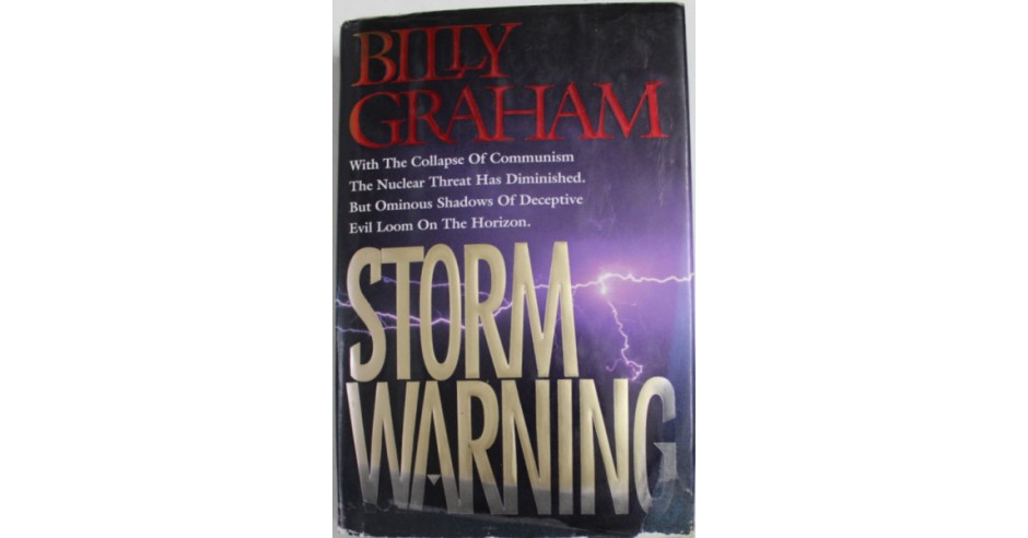 STORM WARNING by BILLY GRAHAM , 1992 , COPERTA CARTONATA , SUPRACOPERTA ...