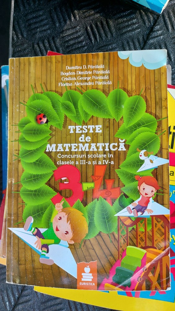 TESTE DE MATEMATICA CONCURSURI SCOLARE IN CLASELE A III A SI A IV A ...