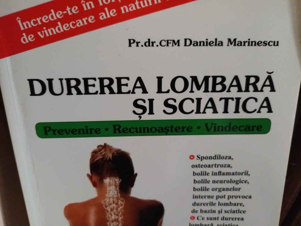 DUREREA LOMBARA SI SCIATICA - DANIELA MARINESCU, ED GEMMA, 143 PAG | arhiva Okazii.ro