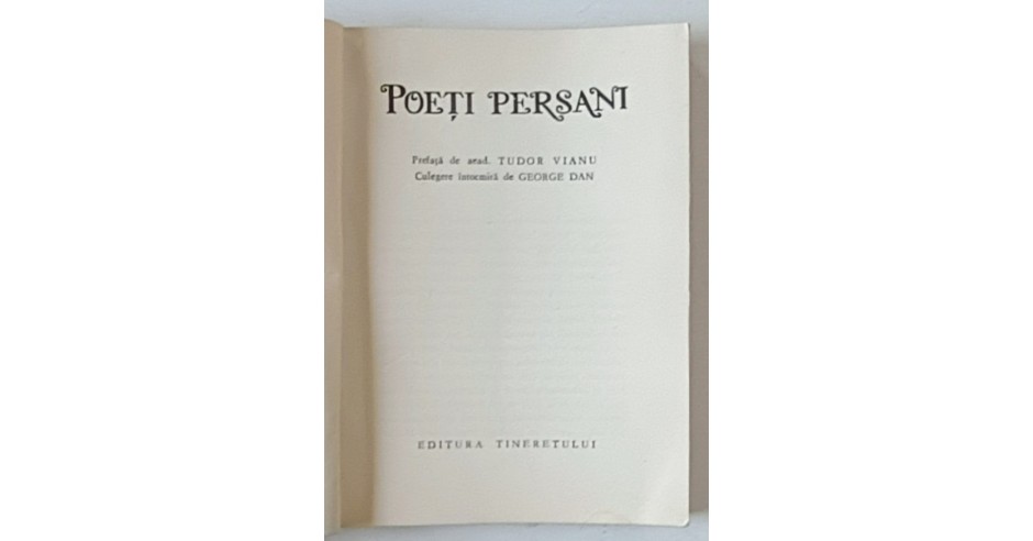 POETI PERSANI , CELE MAI FRUMOASE POEZII , 1962 | arhiva Okazii.ro