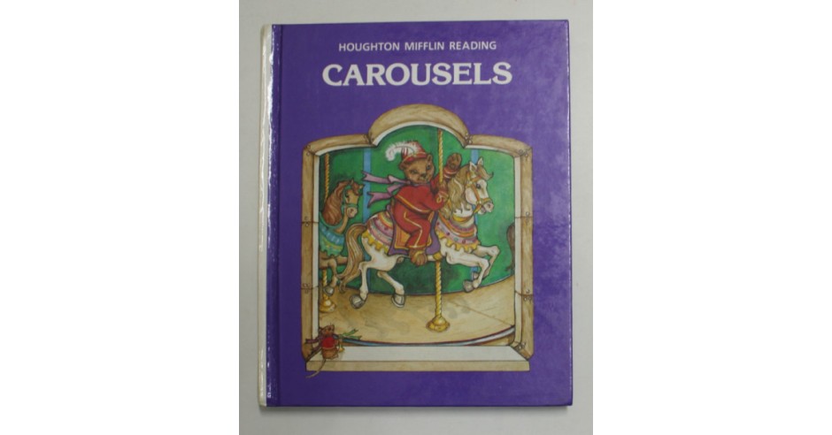 HOUGHTON MIFFLIN READING - CAROUSELS , 1986 | Okazii.ro